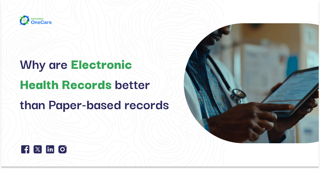 Electronic Health Records Vs Paper-Based Records | OneCare